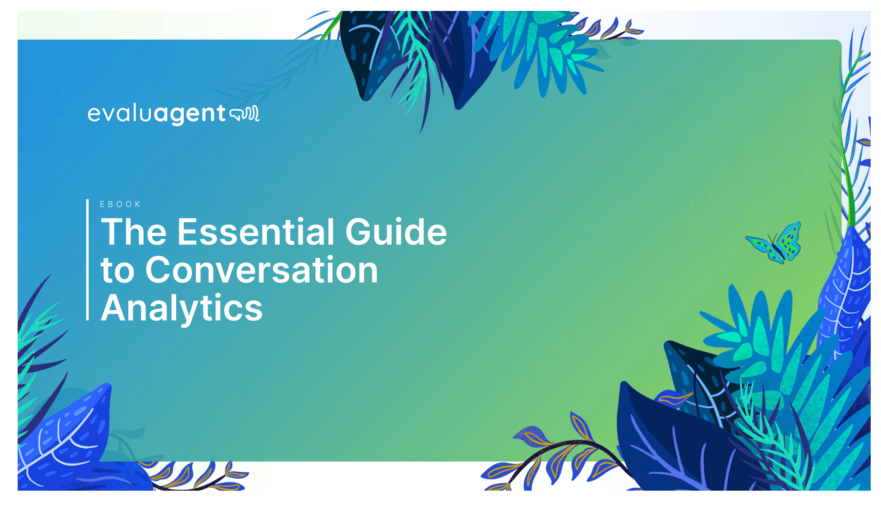 The Essential Guide to Conversation Analytics